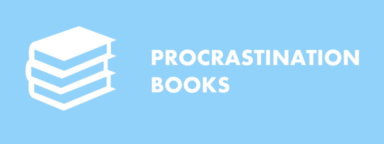 Procrastination Books: The Best Books to Help You Stop Procrastinating ...